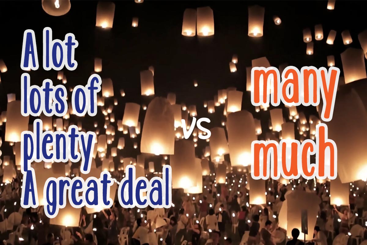 Phân biệt "a lot" với "many/ much" - Sylvan Learning Việt Nam